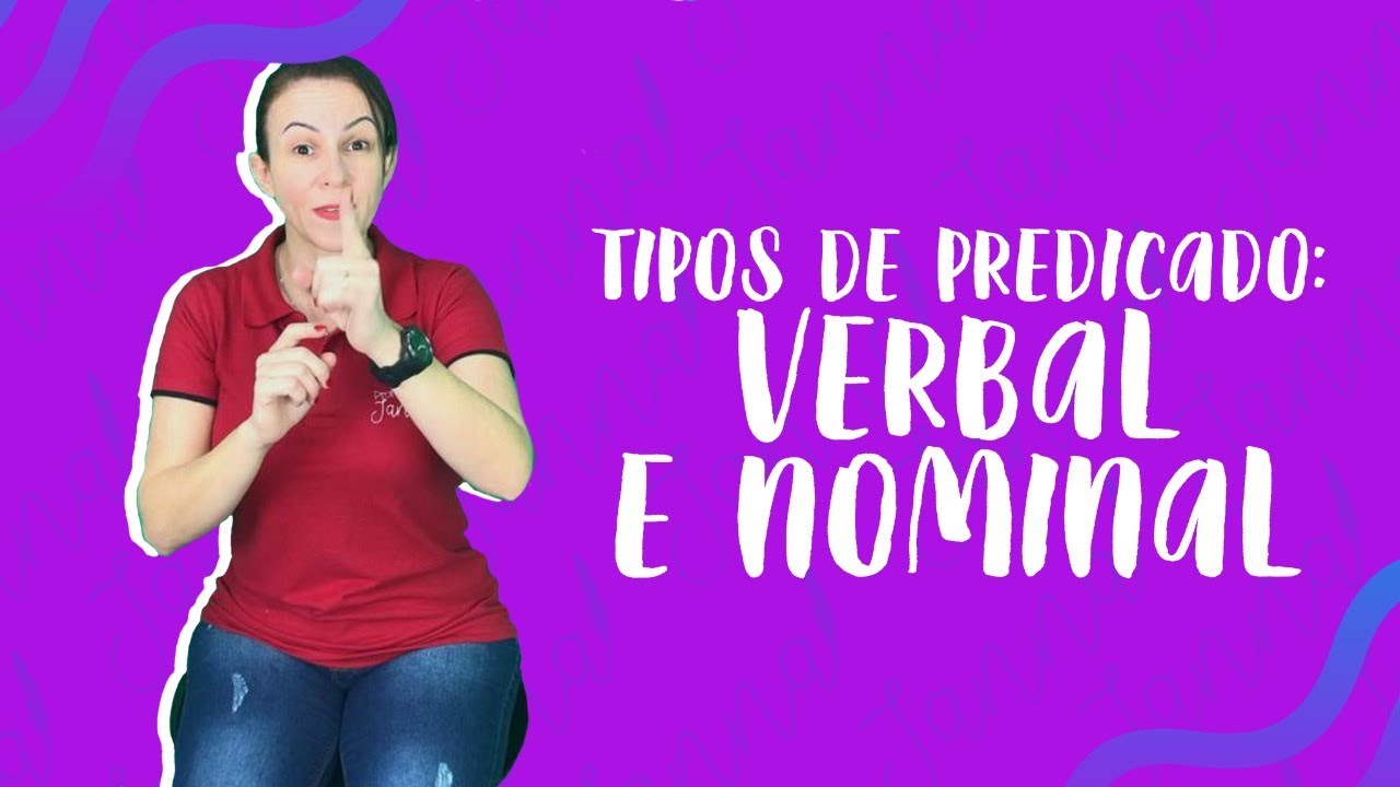 Tipos de Predicado: o Verbal e o Nominal - YouTube