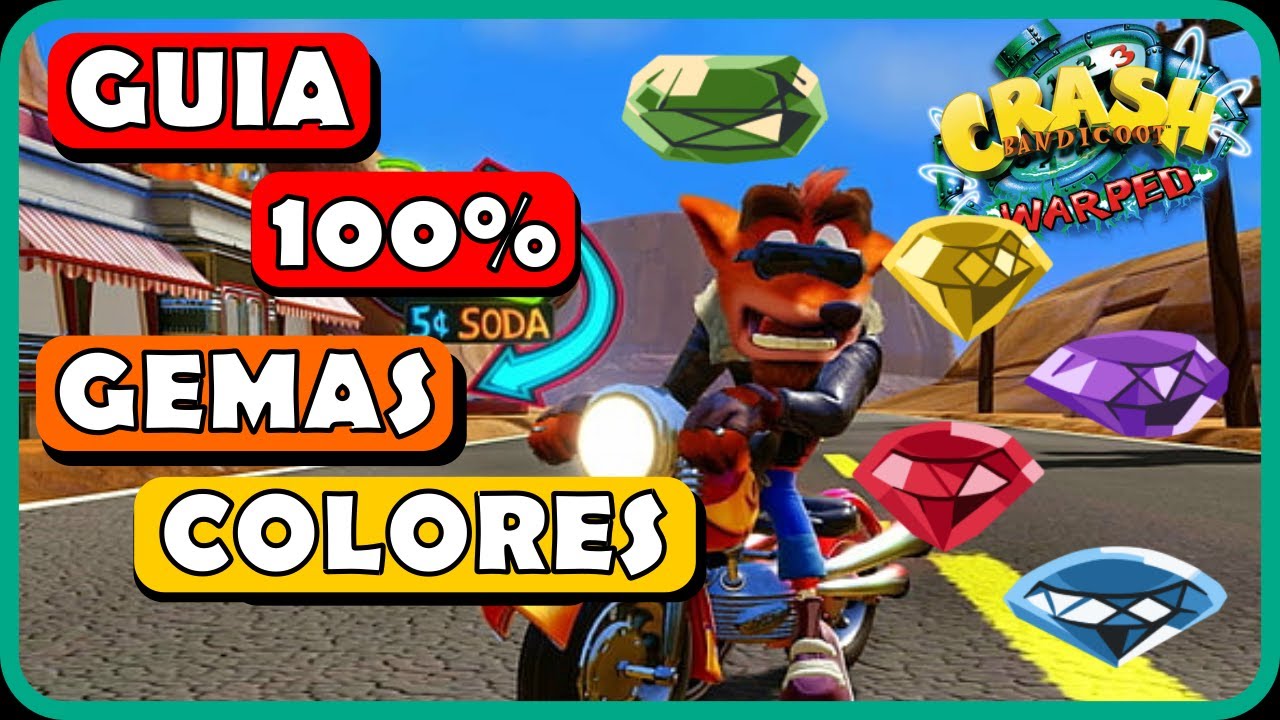 GUIA 100% TODAS las GEMAS COLORES💎 | CRASH BANDICOOT 3 WARPED - YouTube