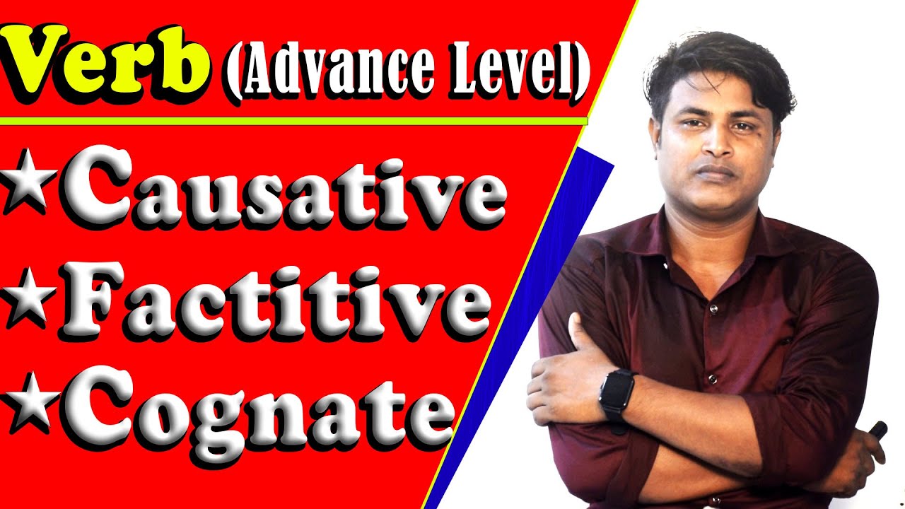 Causative Verb,Factitive Verb and Cognate verb #Factitive Object ...
