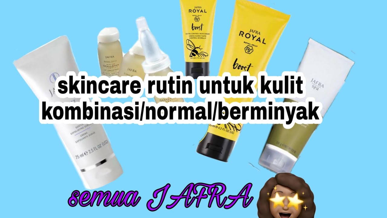 JATUH CINTA SAMA PRODUK JAFRA/ JAFRA MY SKINCARE ROUTINE - YouTube