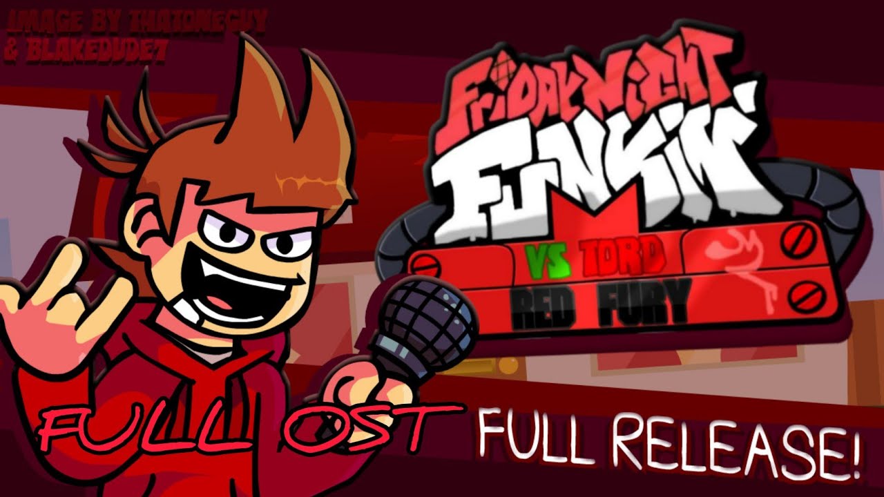 FNF Tord Red Fury FULL RELEASE FULL OST - YouTube