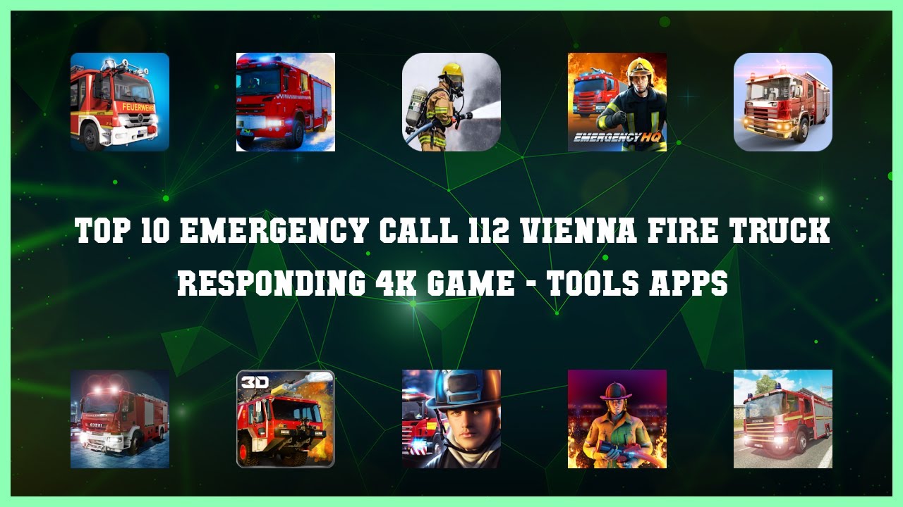 Top 10 Emergency Call 112 Vienna Fire Truck Responding 4k Game Android ...