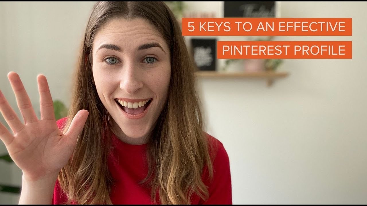 5 Keys to an Effective Pinterest Profile - YouTube