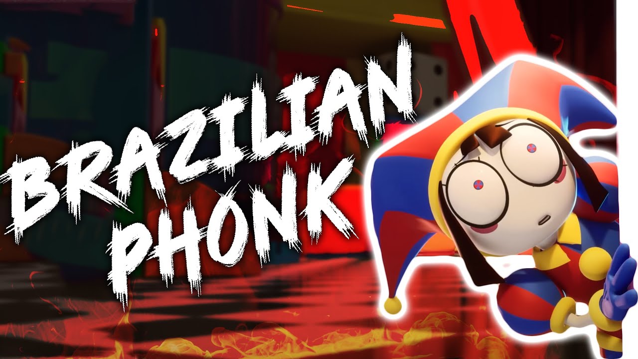 THE AMAZING DIGITAL CIRCUS (BRAZILIAN PHONK) - YouTube