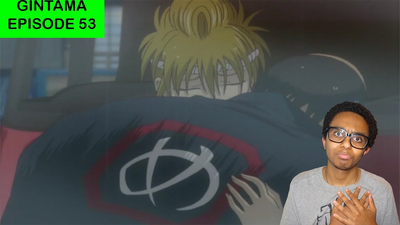 GINTAMA EPISODE 53: FATHER AND DAUGHTER!!!!! (REACTION) - YouTube