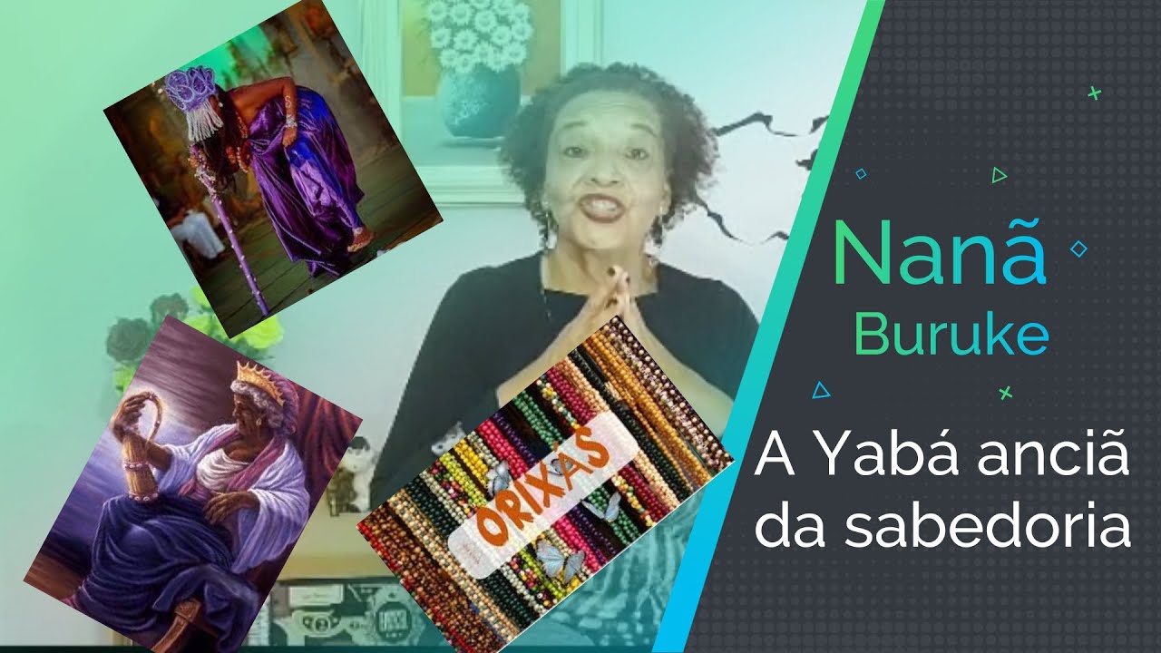 Nanã Buruke a Yabá anciã da sabedoria - Contos e histórias negras - YouTube