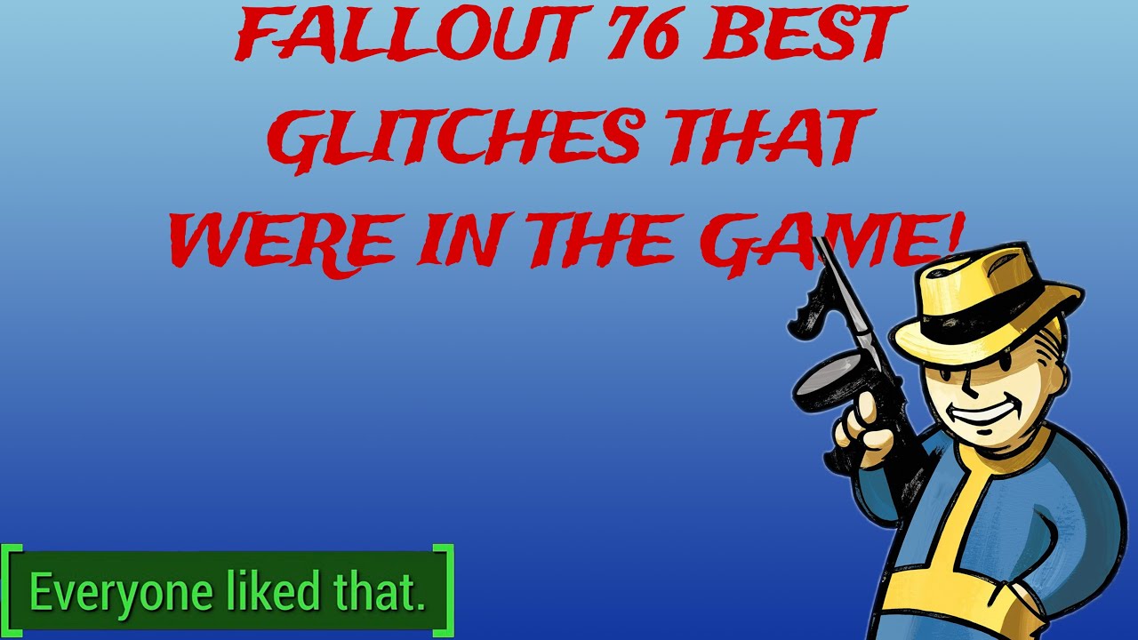 FALLOUT 76 BEST GLITCHES THAT WERE/IN THE GAME (BROKEN!) - YouTube
