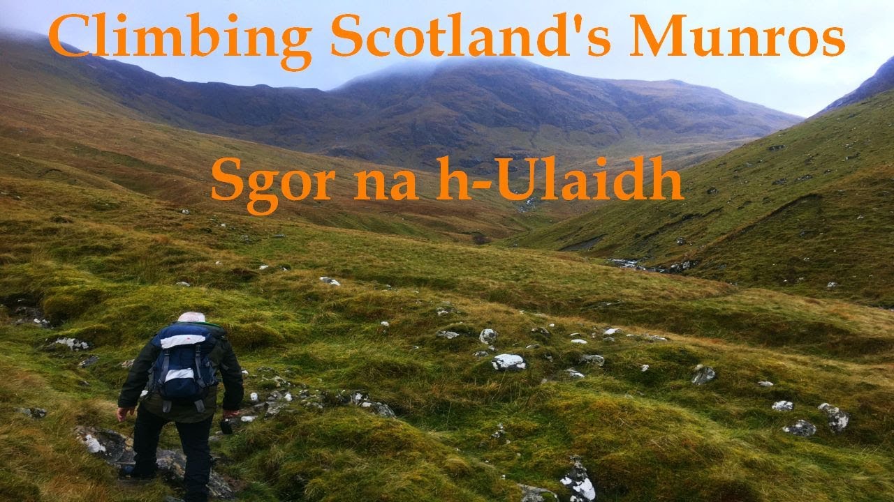 Scotland's Munros : Sgor na h-Ulaidh - YouTube