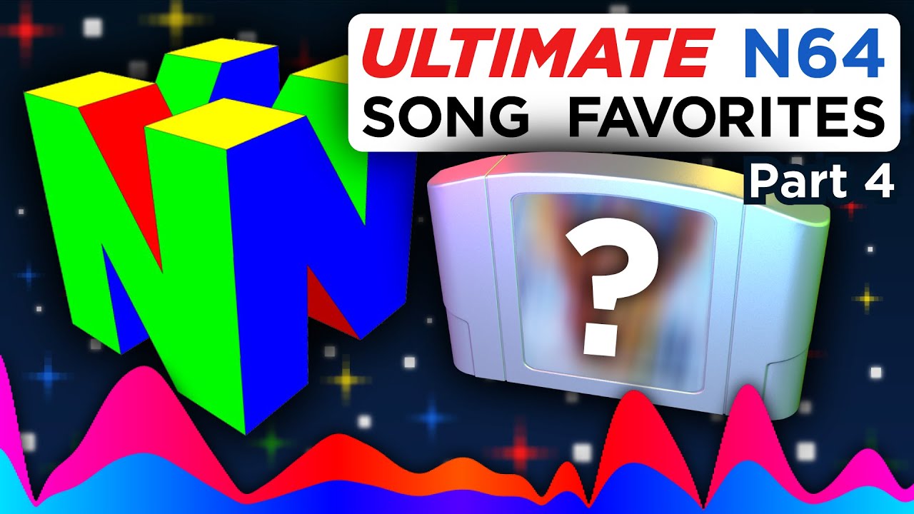 Ultimate N64 Song Favorites - Part 4 - YouTube