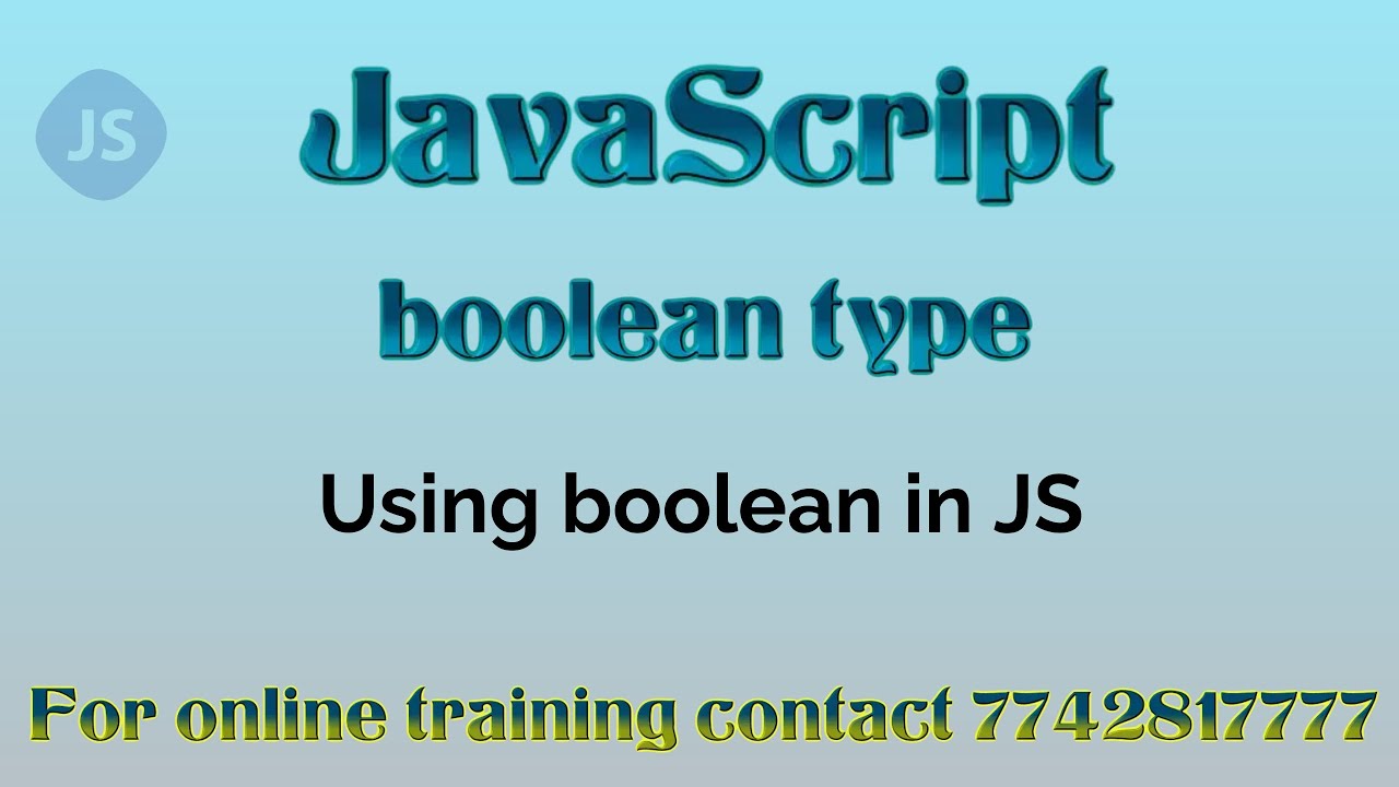 Datatypes In Javascript Boolean In Javascript Youtube