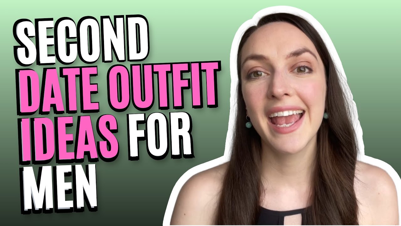 Casual Second Date Outfit Ideas For Men - YouTube