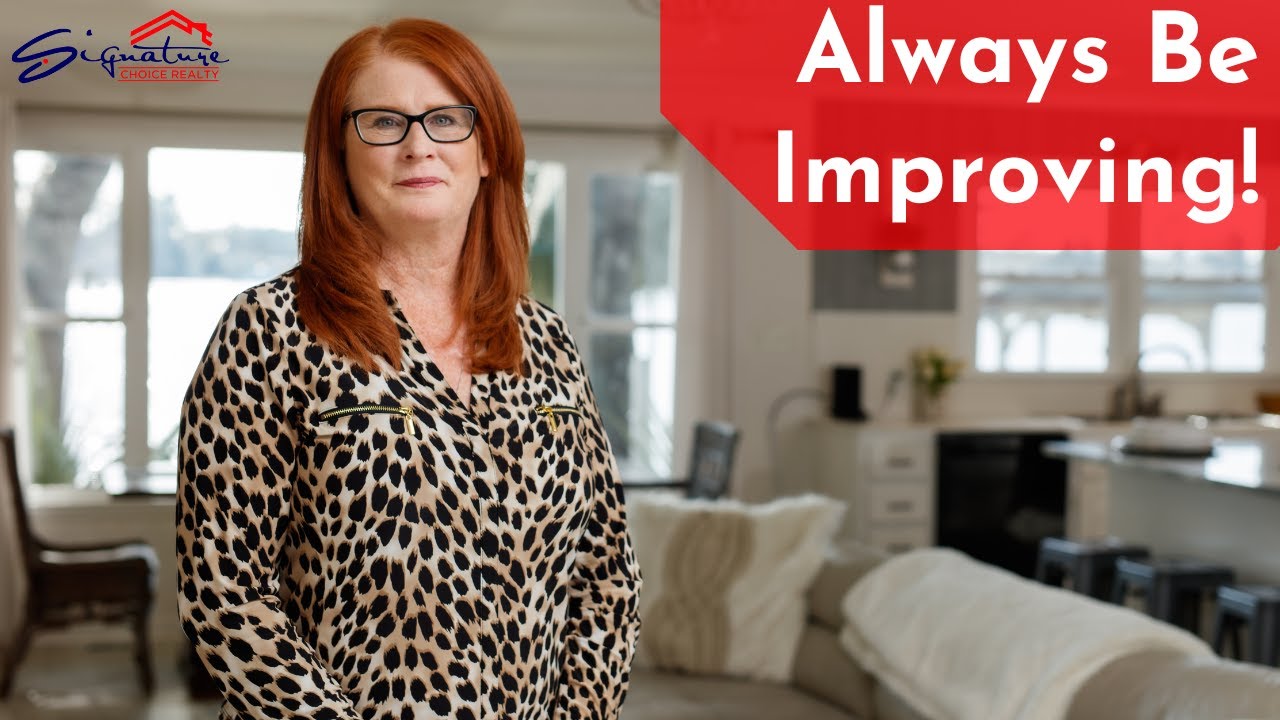Always Be Improving | Signature Choice Realty | Valdosta, GA Real ...