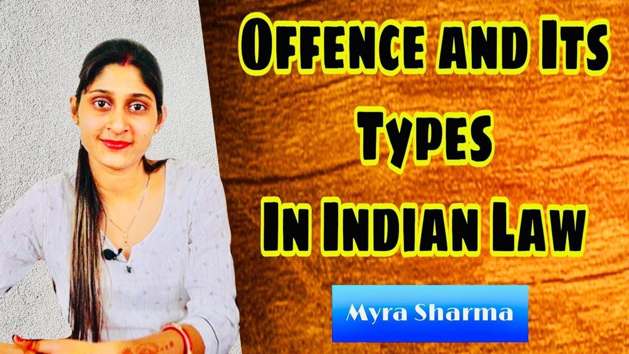 Types Of Offence In Indian Law Bailable Non bailable Cognizable types-of-offence-in-indian-law-bailable-non-bailable-cognizable
