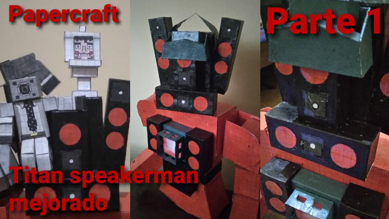 Parte 1/3 Cómo Hacer al Titan Speakerman de Papel - YouTube