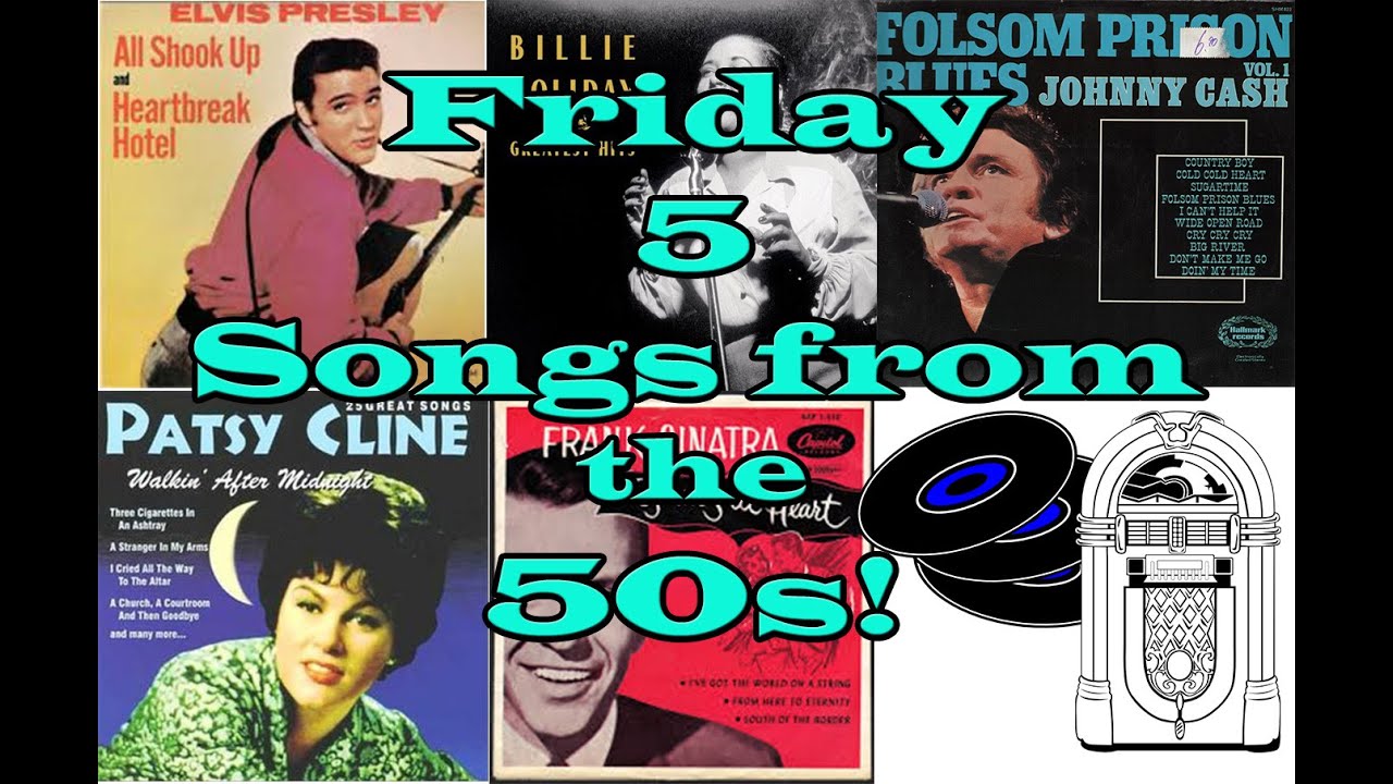 Friday Five: Songs from a Decade: 1950s - YouTube