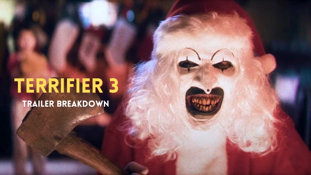 Terrifier 3 Trailer Breakdown: Art the Clown's Darkest Chapter Yet ...