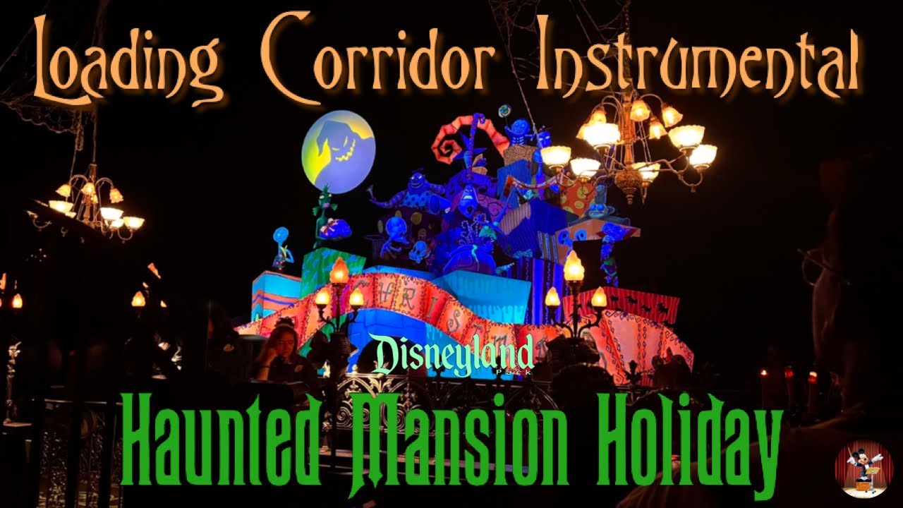 Haunted Mansion Holiday - Loading Corridor Current Instrumental Music ...