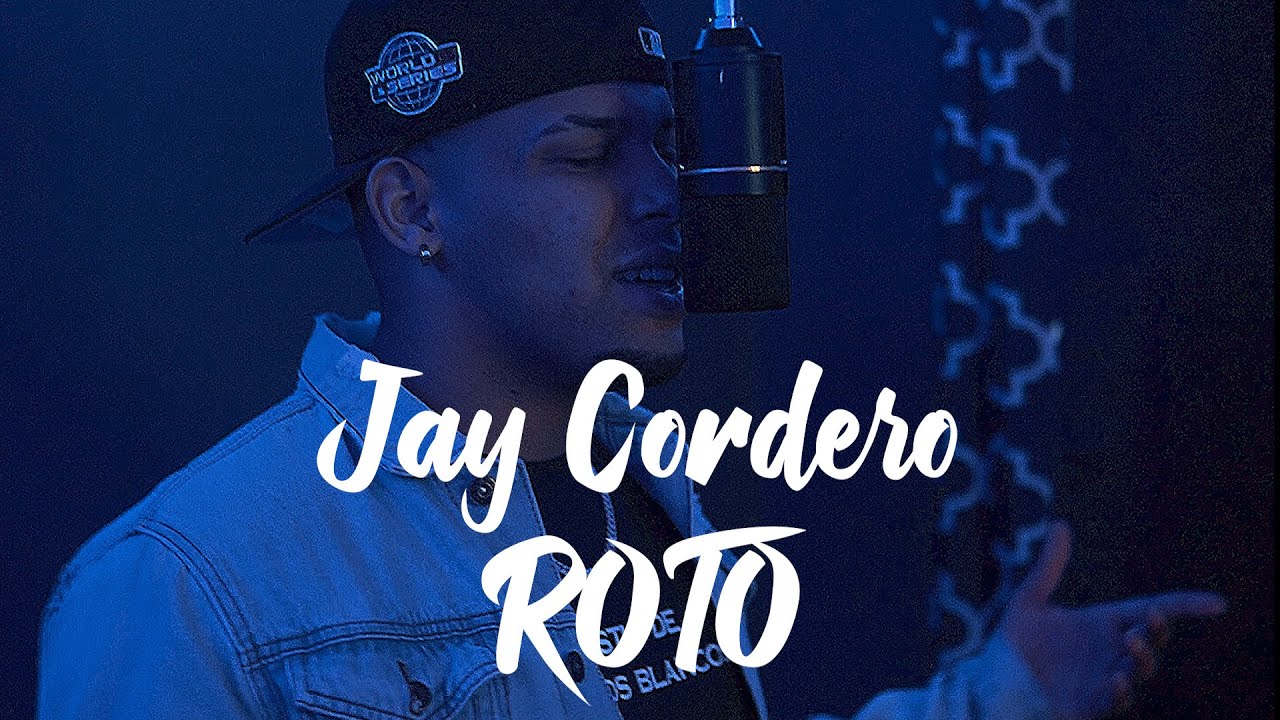 JAY CORDERO - ROTO💔 - YouTube