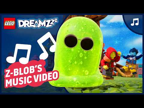 🎵🔥 Z-Blob's NEW Music Video 🔥🎵 | SONG | LEGO DREAMZzz Series