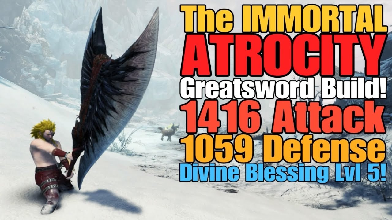MHW: Iceborne - The Immortal Atrocity Greatsword Build! (Ruinous ...