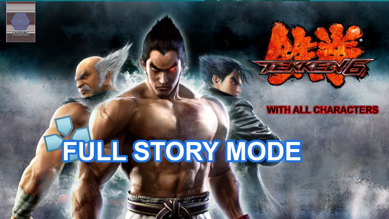 Tekken 6 Story Battle Mode FULL GAMEPLAY (All Cutscenes+ All Character ...
