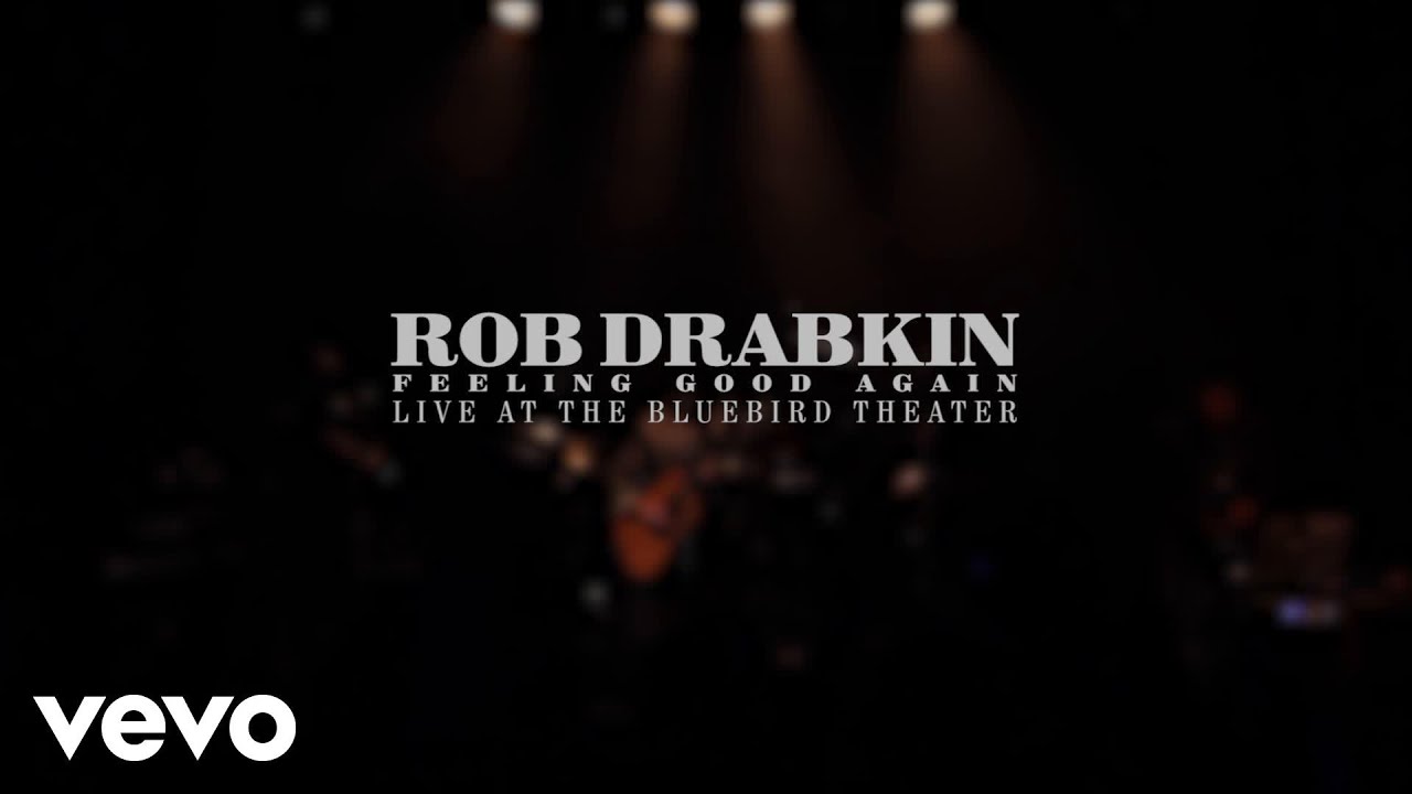 Rob Drabkin - Feeling Good Again (Live Version) - YouTube