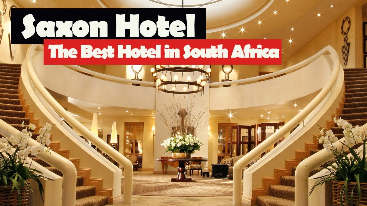 Exploring the Extraordinary Saxon Hotel in South Africa - YouTube