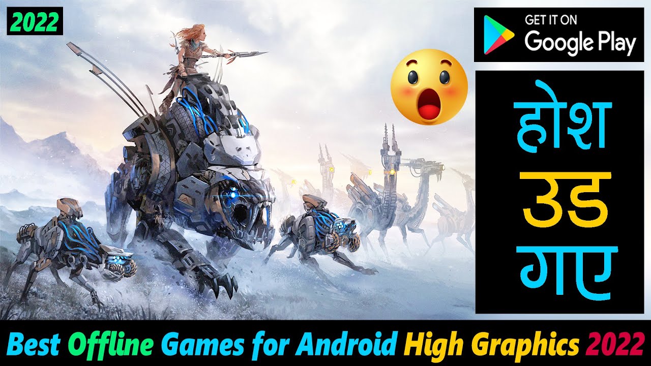 Best ( Offline ) Games for Android [ High Graphics ] 2022 - YouTube