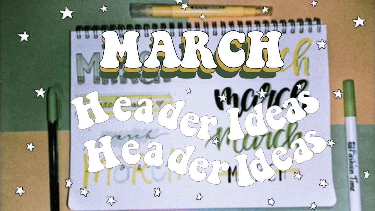 MARCH HEADER IDEAS | BULLET JOURNAL SETUP FOR MARCH - YouTube