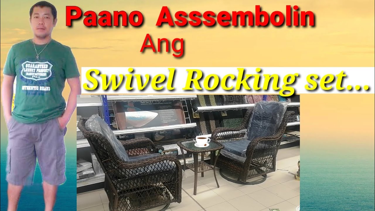 Paano mag Assemble ng Swivel Rocking chair... - YouTube