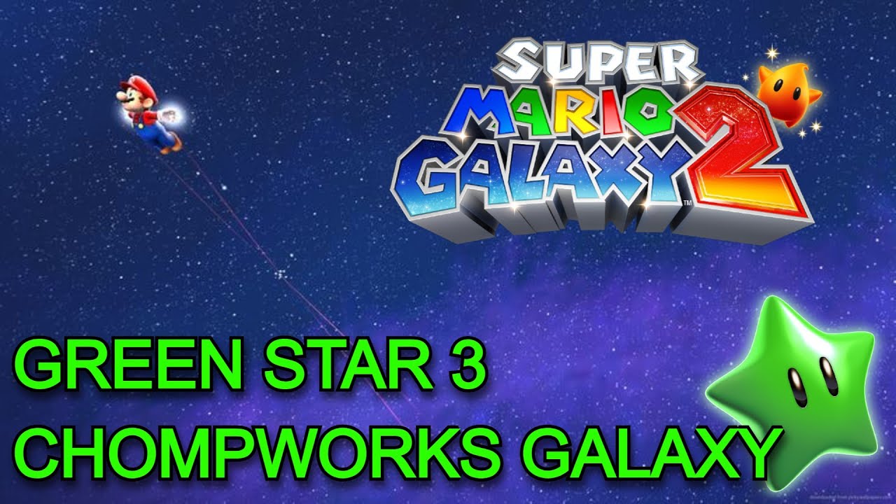 Super Mario Galaxy 2 - Chompworks Galaxy: Green Star 3 - YouTube