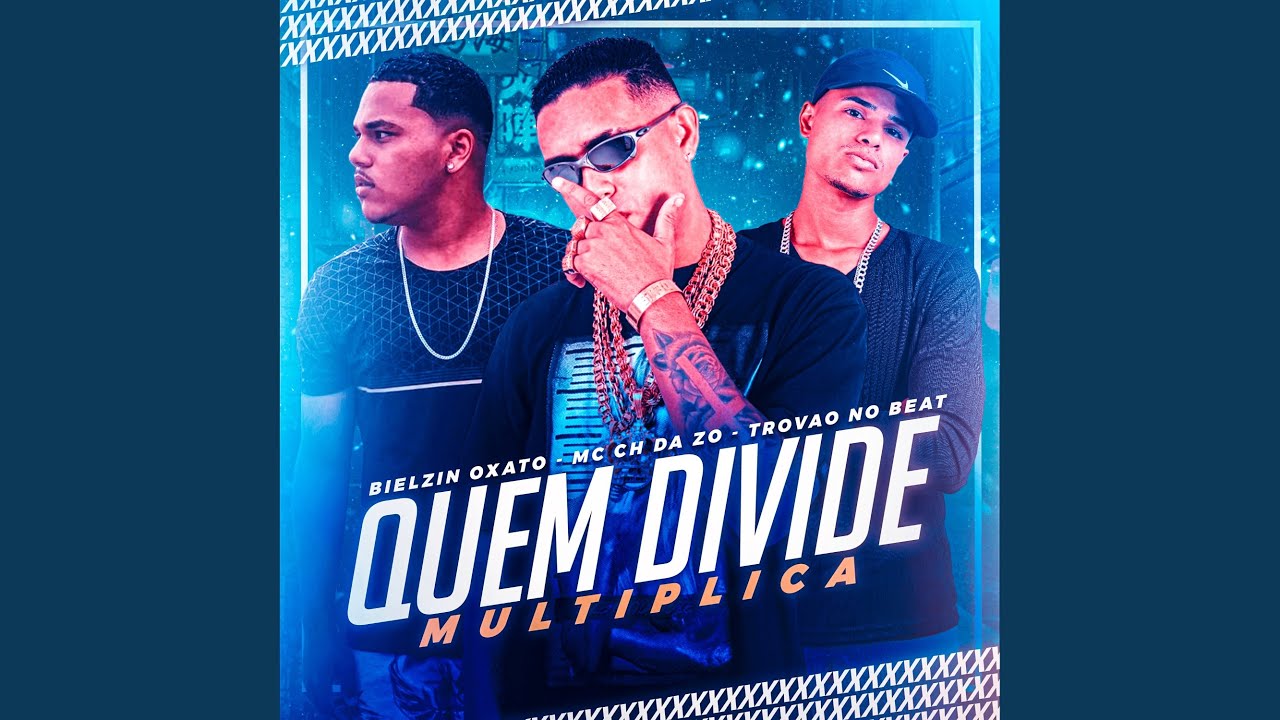 Quem Divide Multiplica - YouTube