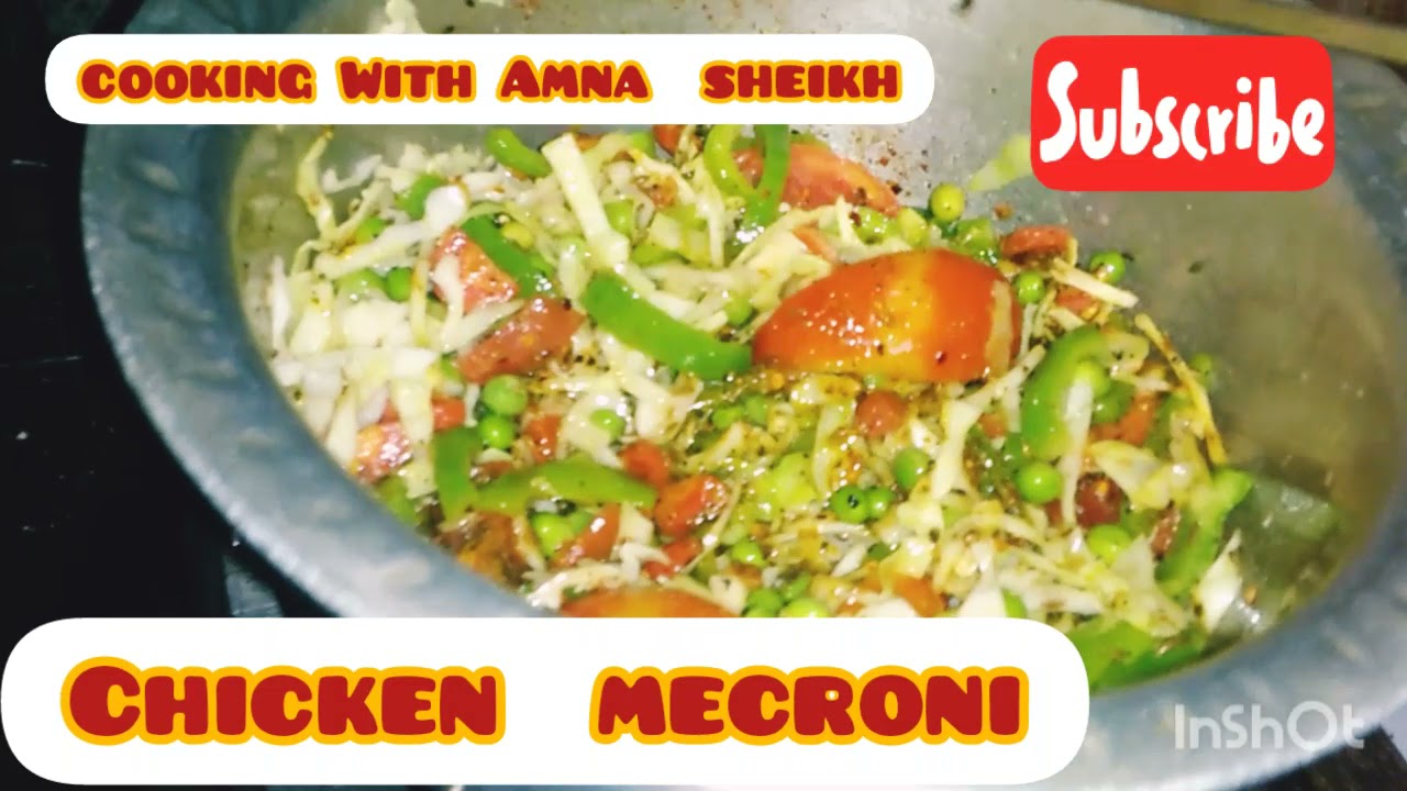 ||CHICKEN MECRONI ||chicken vegetable ki mecroni ki recipe||how to make ...