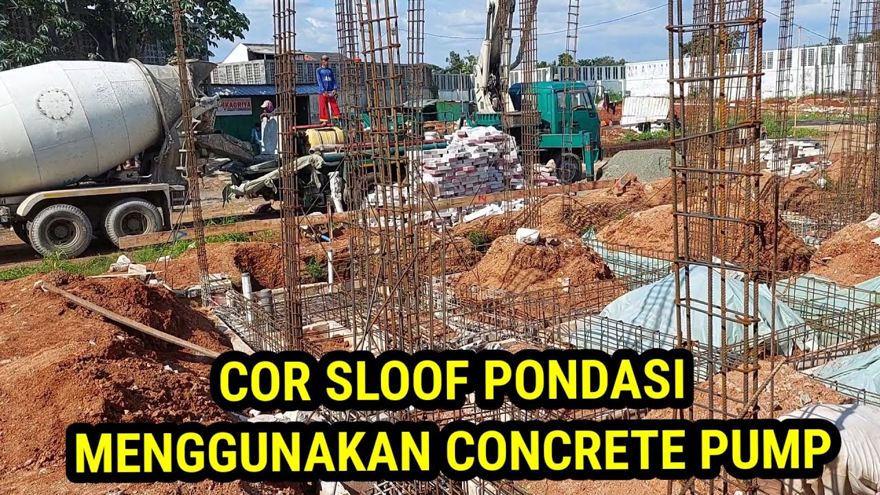 COR SLOOF PONDASI MENGGUNAKAN BETON READYMIX DAN CONCRETE PUMP STANDAR ...