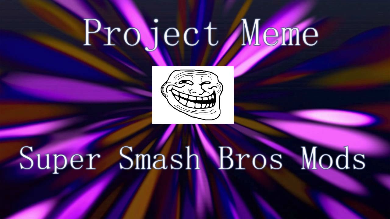 Project MEME!!! SSBB MODS!! CRazy Bruh part 2 - YouTube