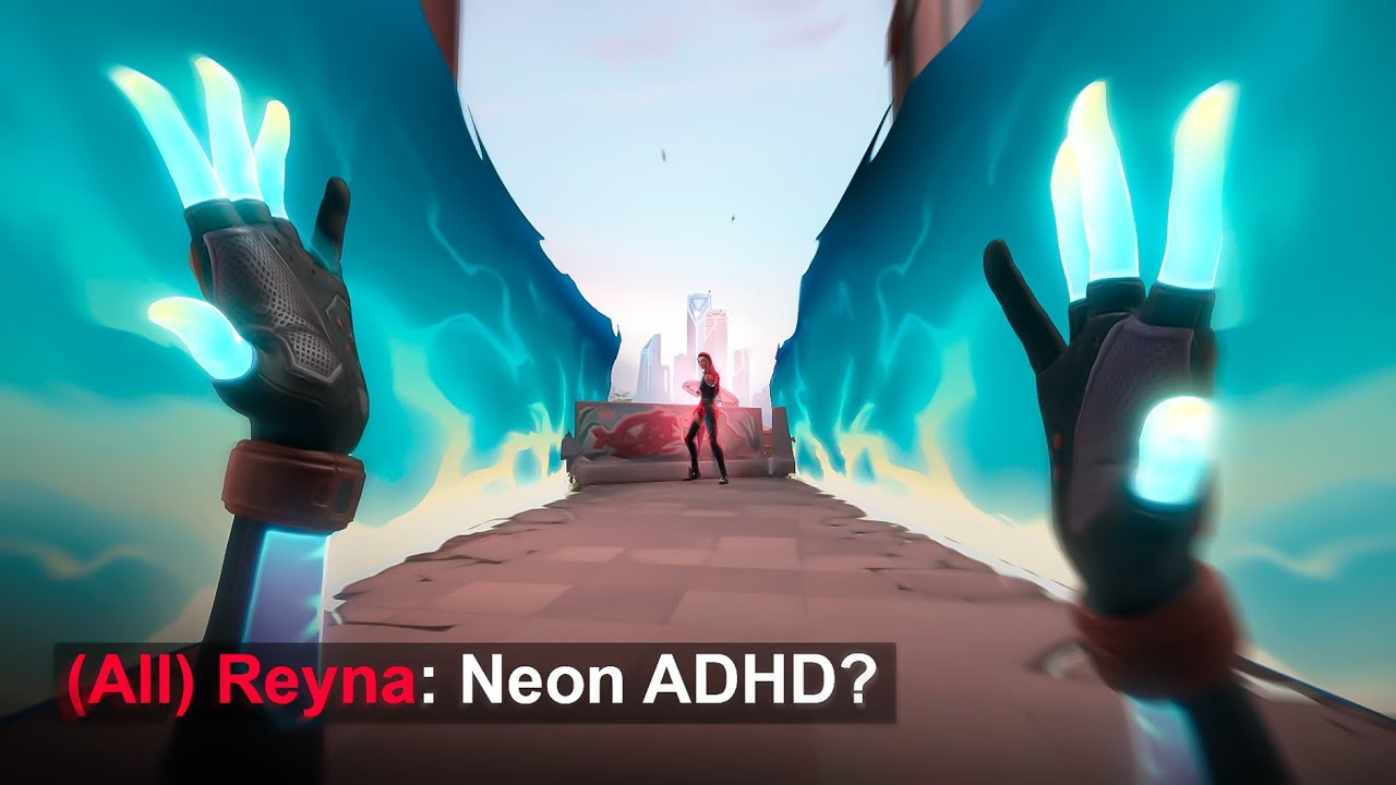 Valorant + ADHD = Neon - YouTube