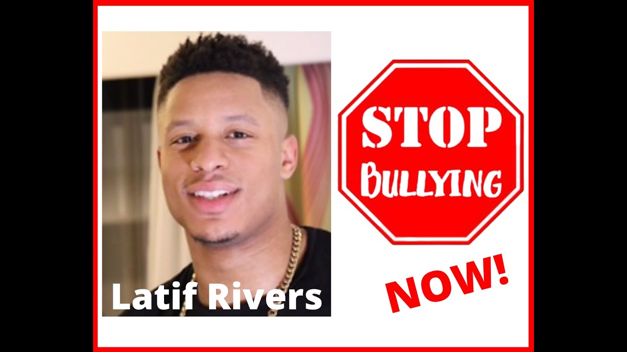 Lets Stop Bullying Message- By: Latif Rivers - YouTube