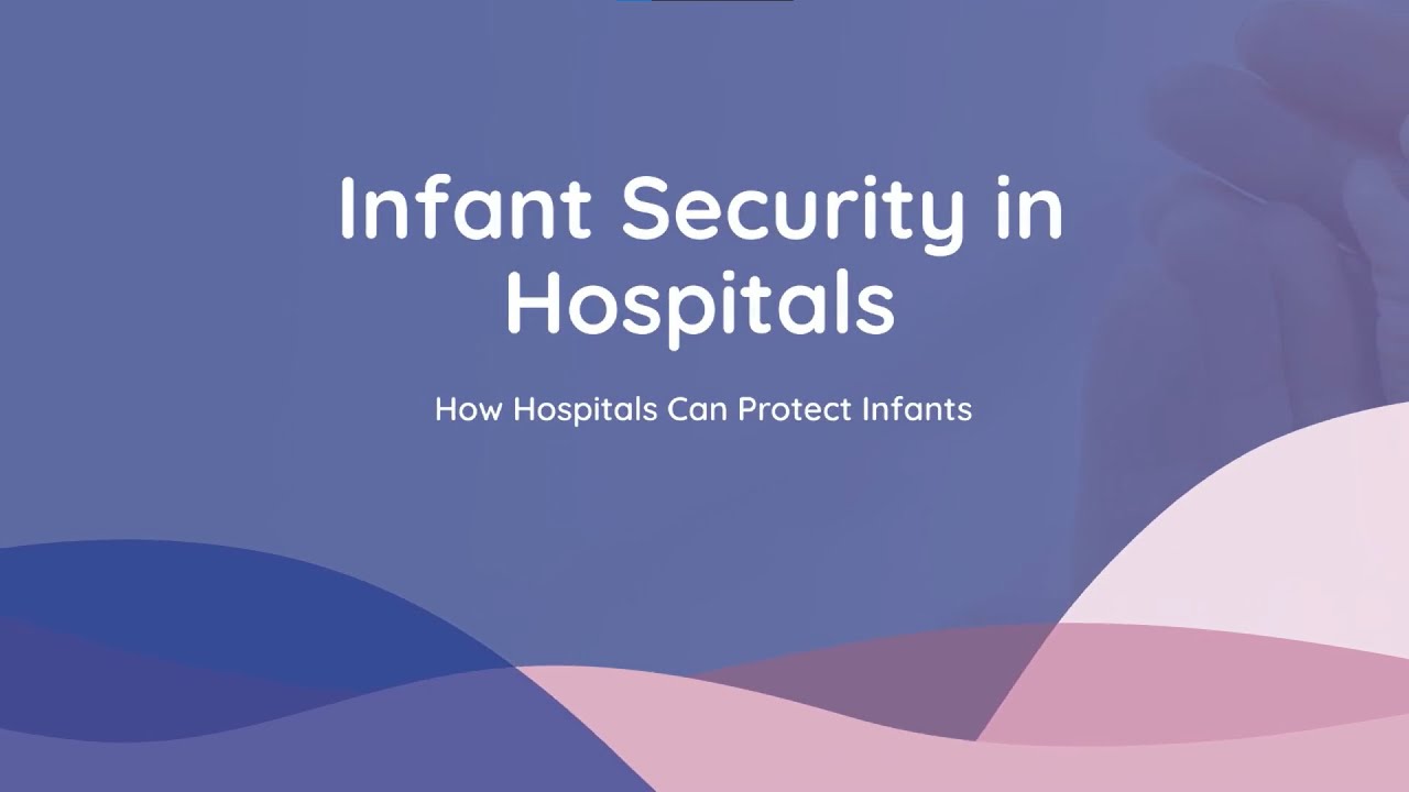 Infant Security in Hospitals - YouTube