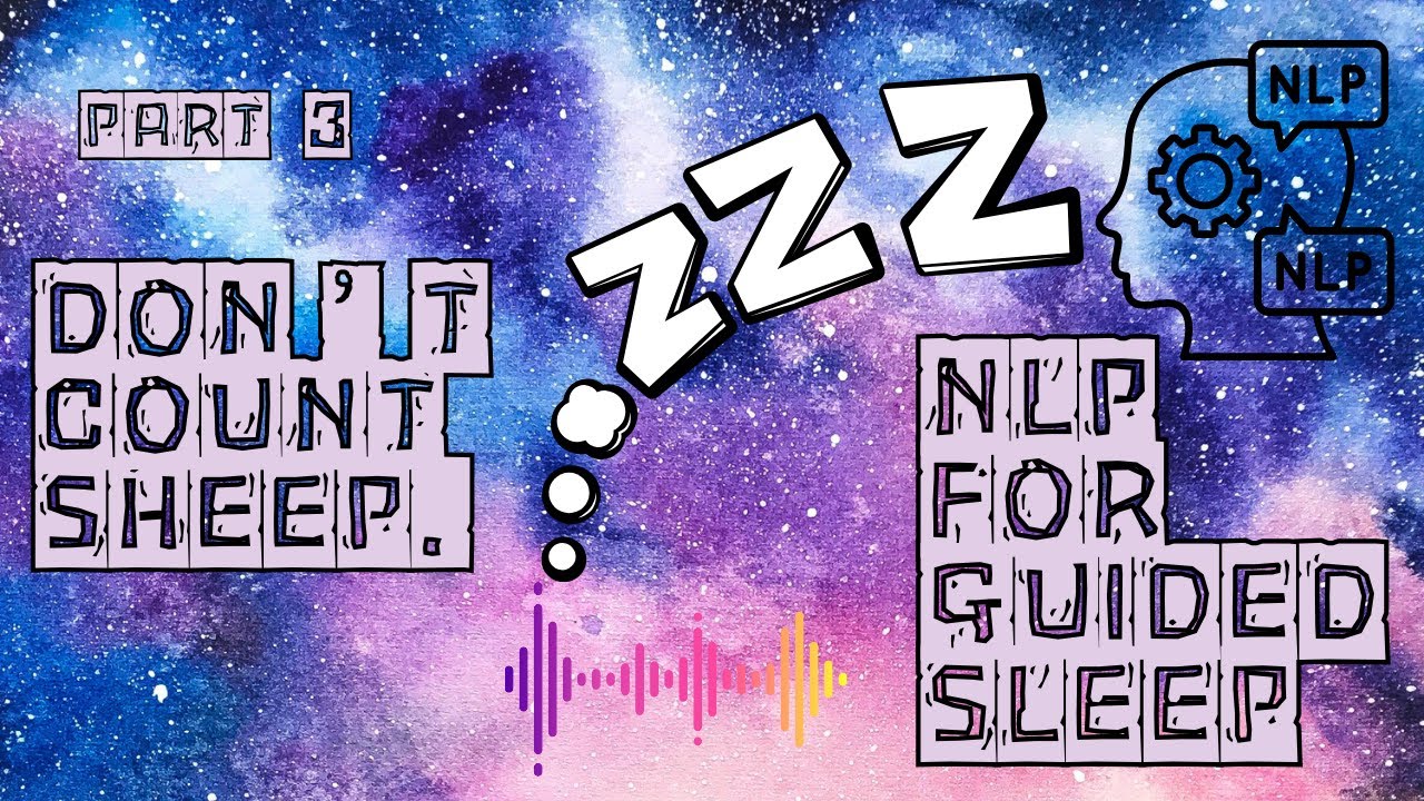 Fall Asleep Faster | Don’t Count Sheep NLP Part 3 - YouTube