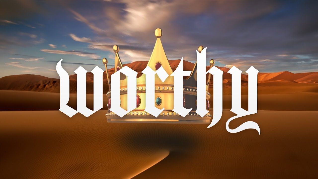 Worthy: Worship Words - YouTube