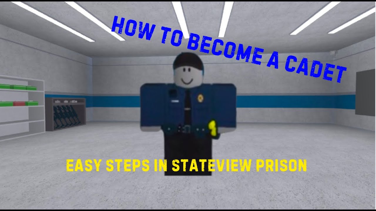 Stateview Prison - How to Become a CADET! - YouTube