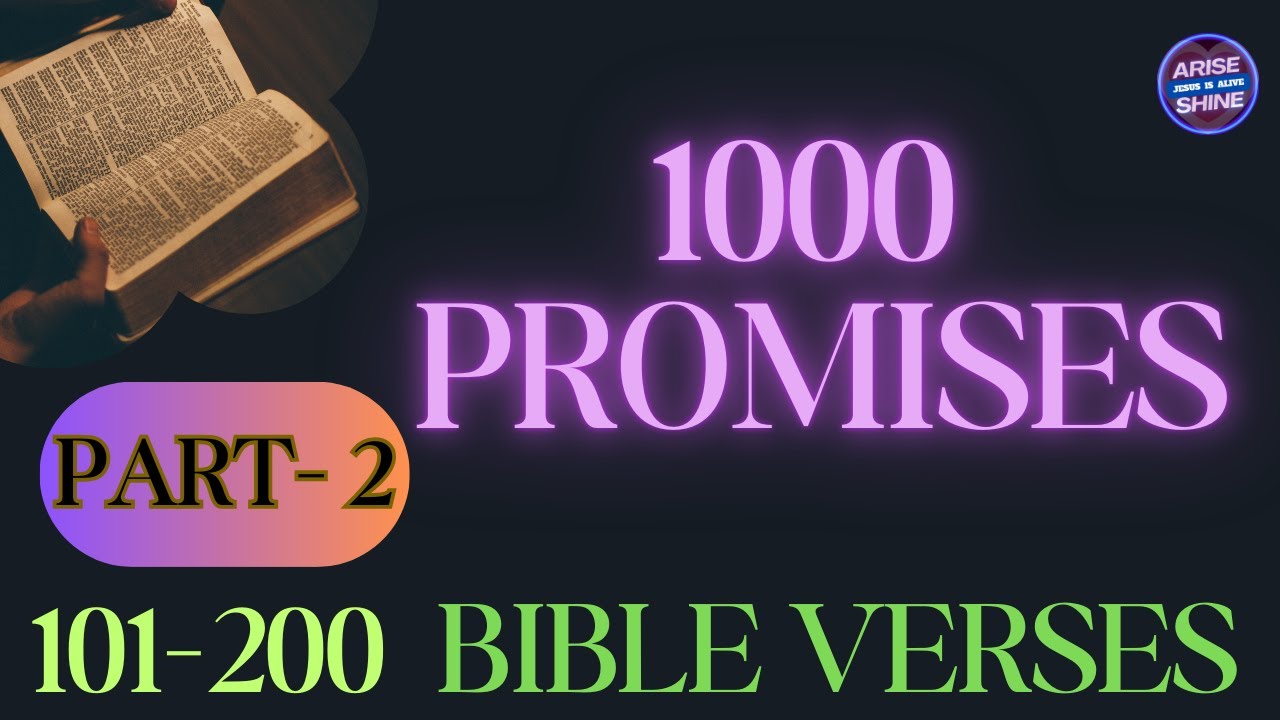 #1000PROMISES #PART 2 #101-200 BIBLE VERSES - YouTube