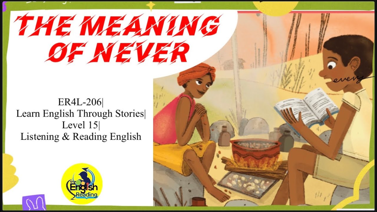 206| The Meaning of Never | Level 15| Learn English through Stories ...