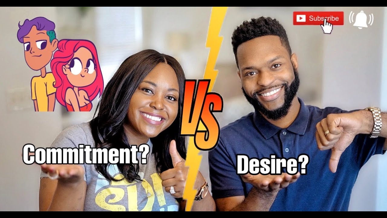 Commitment VS Desire - YouTube