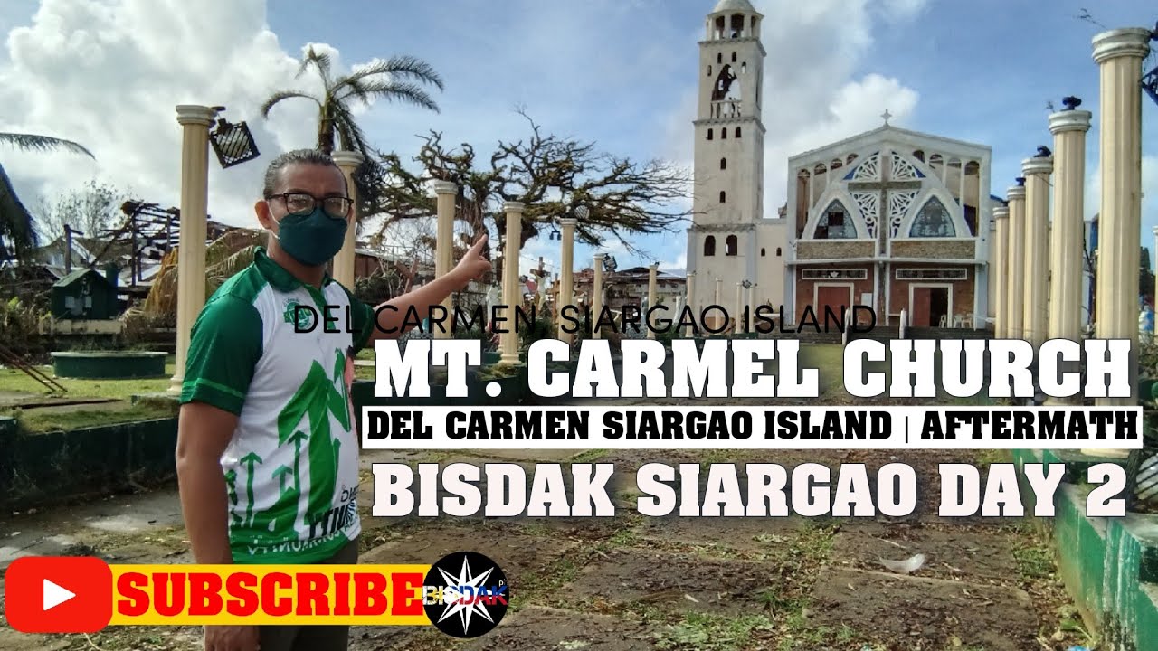 MT. CARMEL CHURCH | DEL CARMEN SIARGAO ISLAND AFTERMATH - YouTube