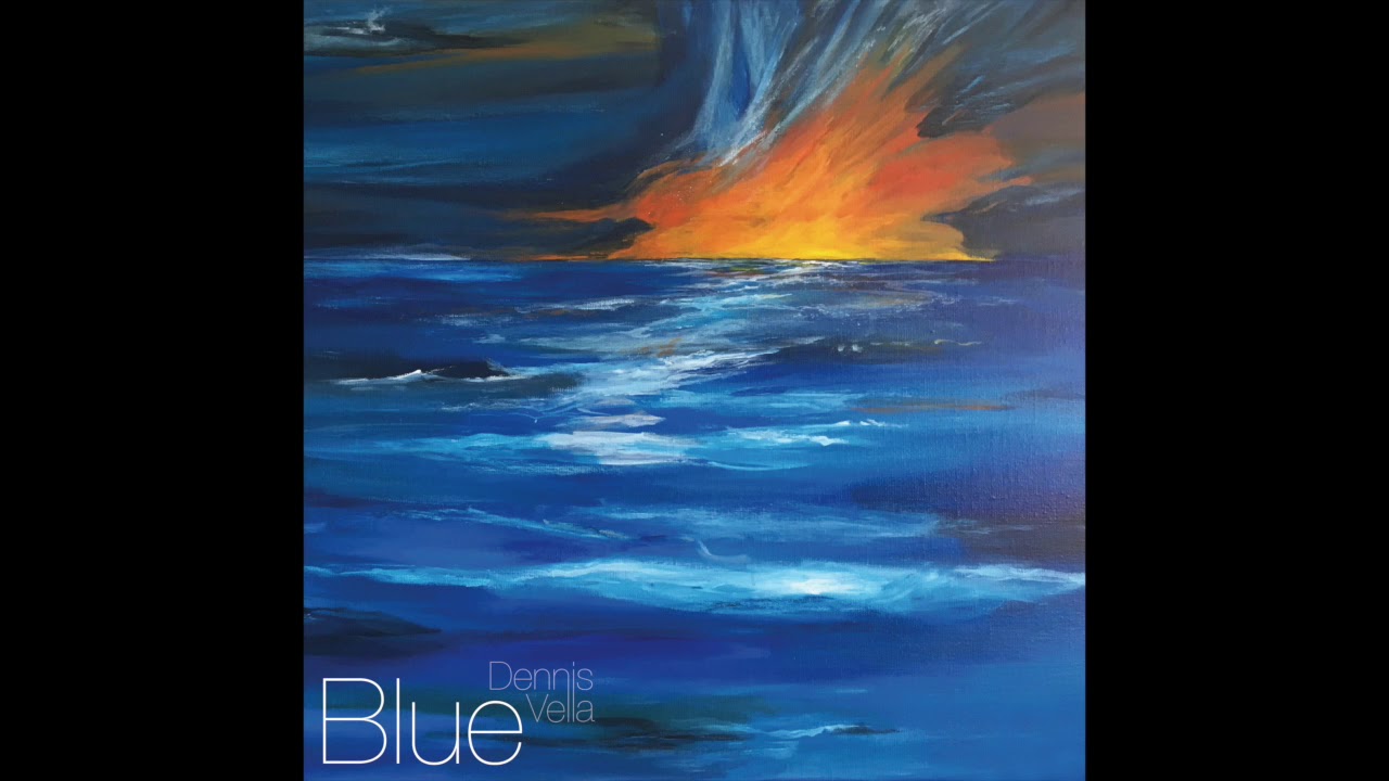 Dennis Vella - Blue (Full Album) - YouTube