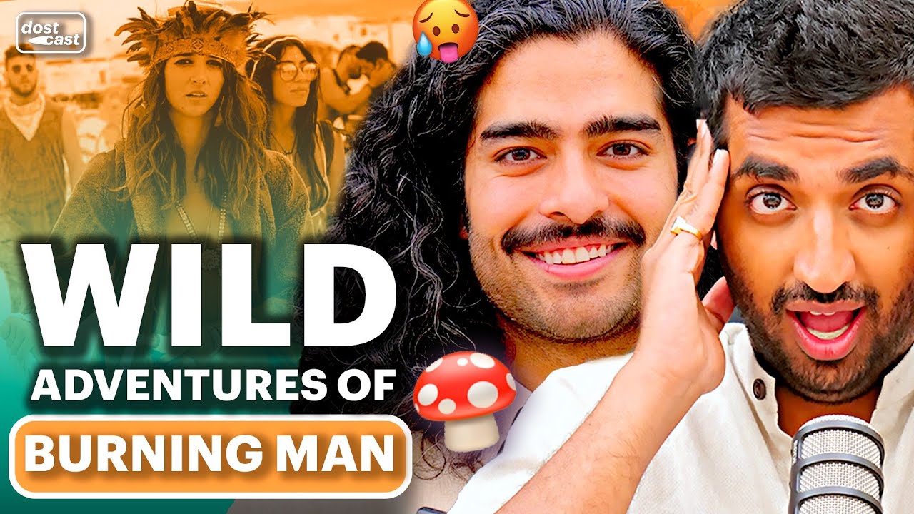Wild Parties, Mushrooms, and Cold Showers | Dostcast w/ Hardik Tuteja ...
