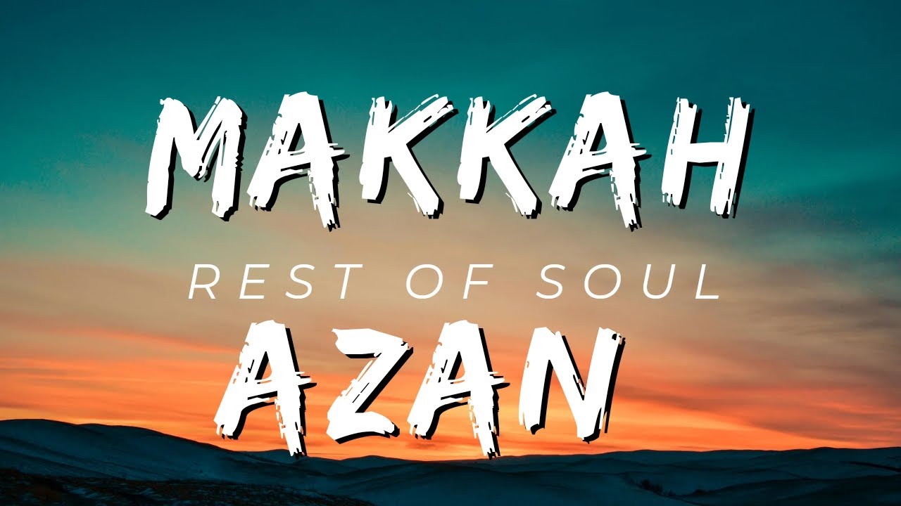 Azaan/ Muslim Call To Prayer @Blessingofislam-bc7xj - YouTube