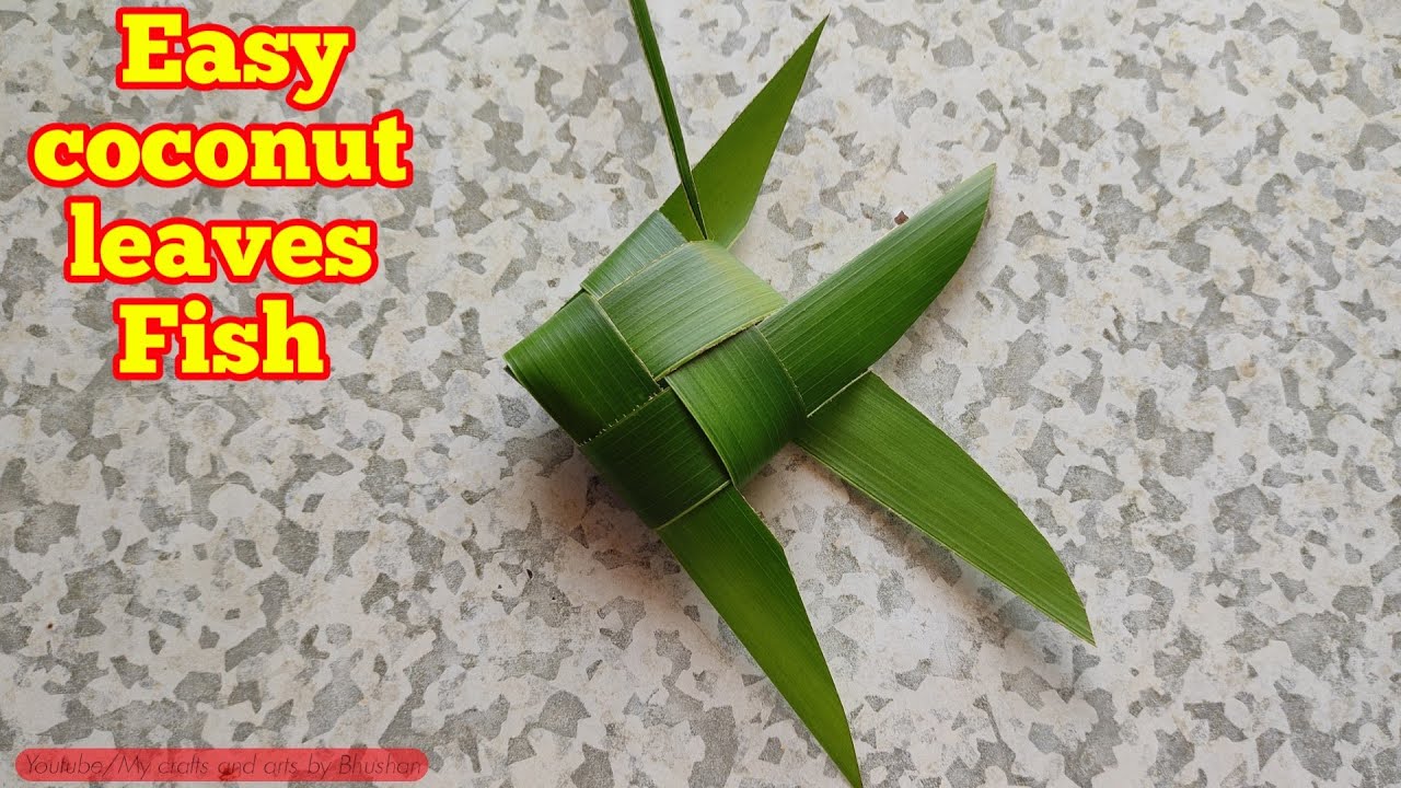How to Make an easy fish from coconut tree leaves || DIY coconut leaves ...