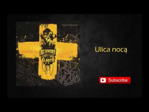 9. Bez Cenzury - Ulica nocą